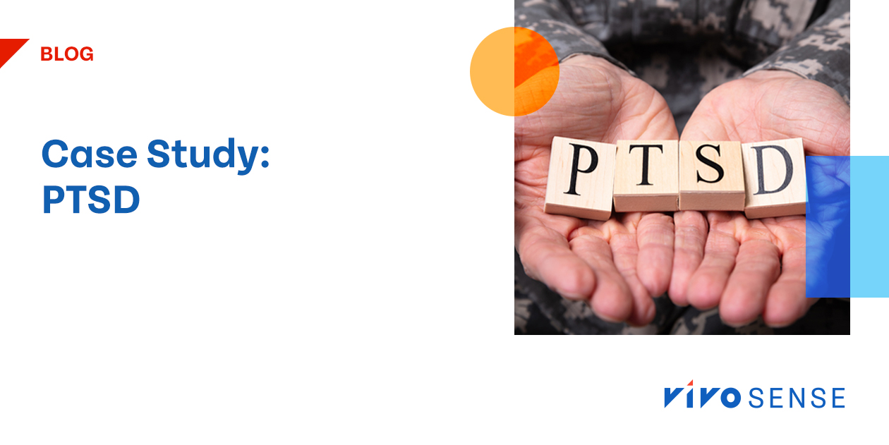 Case Study: PTSD - Vivosense