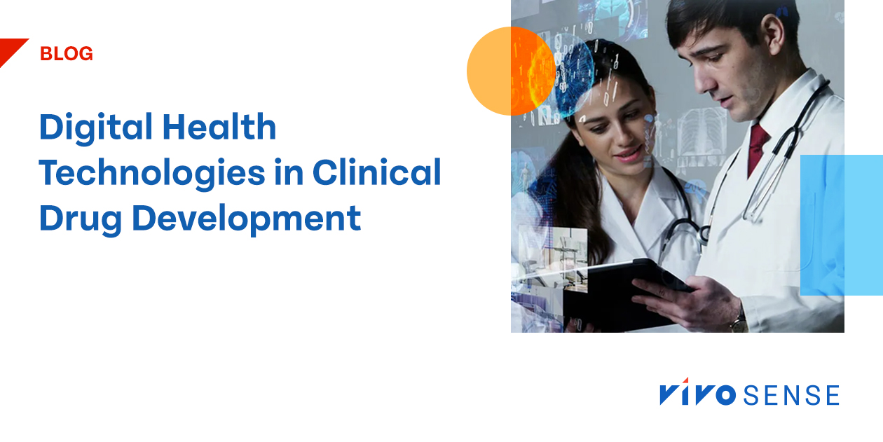 Digital Health Technologies in Clinical Drug Development - Vivosense