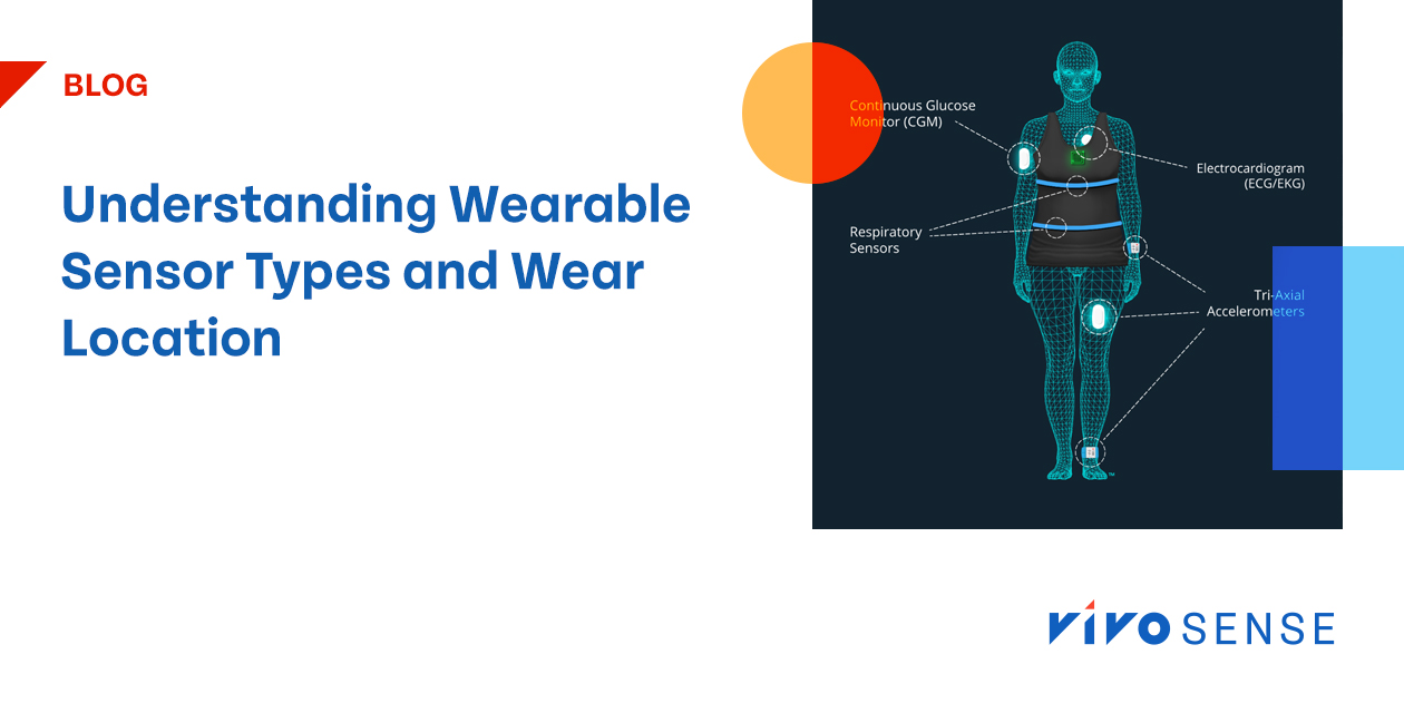 Understanding Wearable Sensor Types and Wear Location - Vivosense
