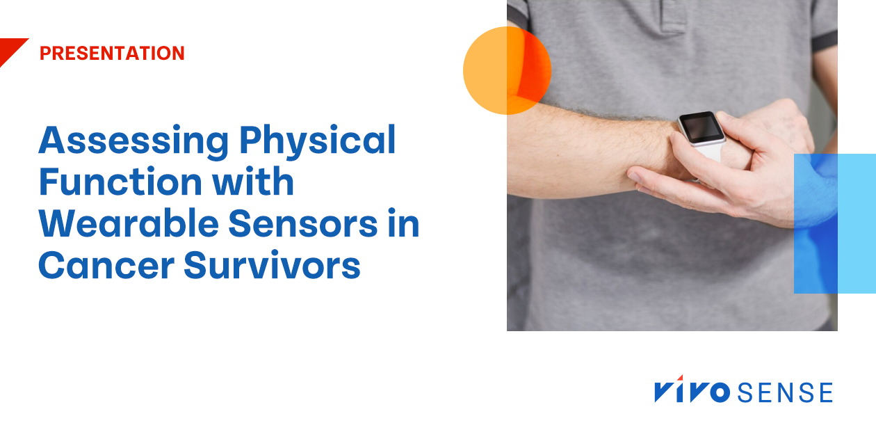 Assessing Physical Function with Wearable Sensors in Cancer Survivors ...