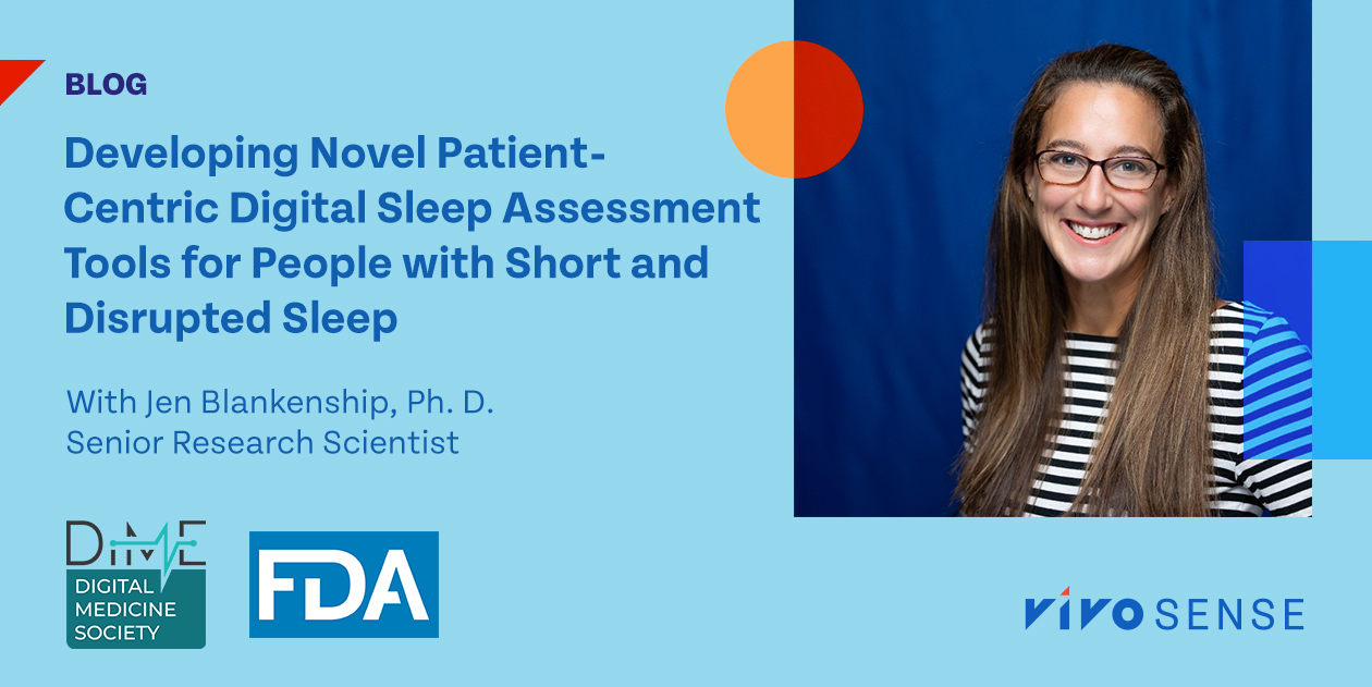 Innovating Digital Health Tools to Better Understand Disrupted Sleep ...